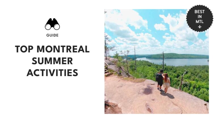 The 15 coolest things to do in Montreal this summer!