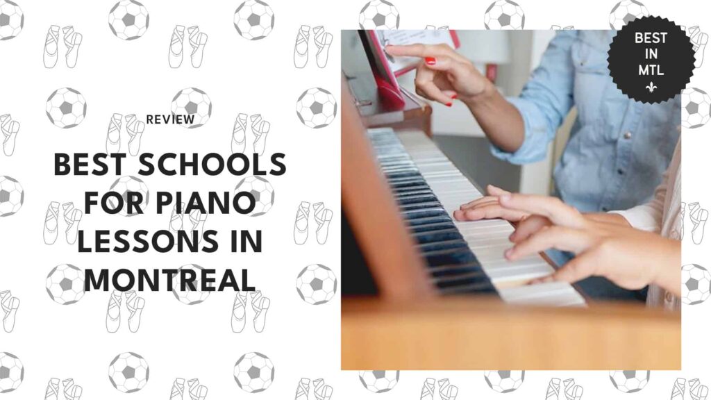 11 Piano Lessons in Montreal That Are Flat Out Amazing [2026 ]