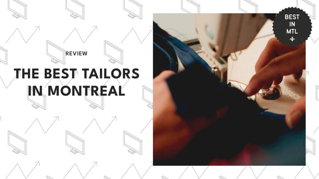 Suit yourself with the 5 best tailors in Montreal [2026]